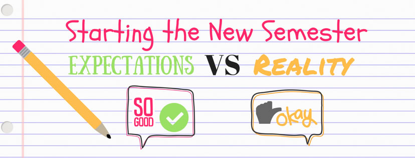 Expectations VS Reality: Starting the New Semester | Peak Student Media