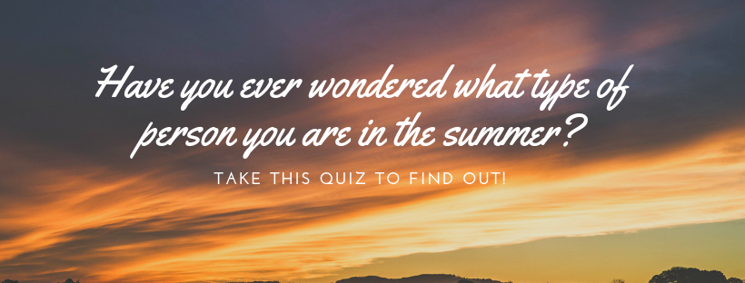 Quiz: What’s Your Summer Persona? | Peak Student Media