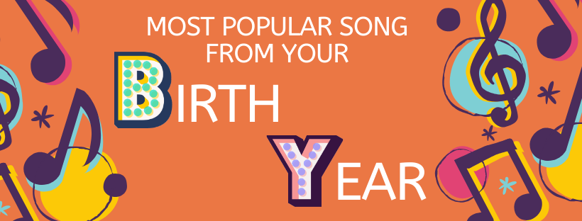 The Most Popular Song From Your Birth-Year! | Peak Student Media