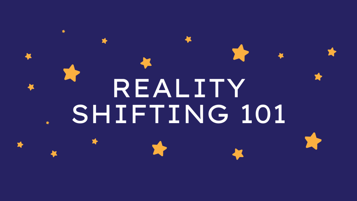 Reality Shifting 101 | Peak Student Media