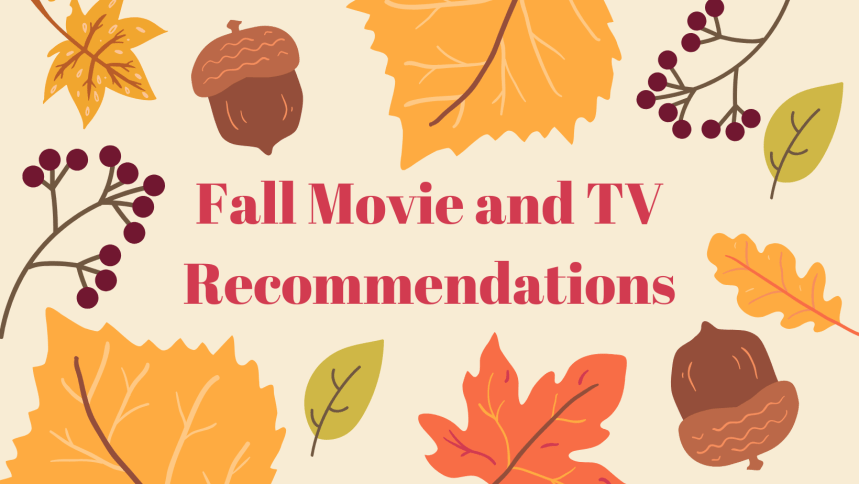 Fall Movie and TV Recommendations | Peak Student Media