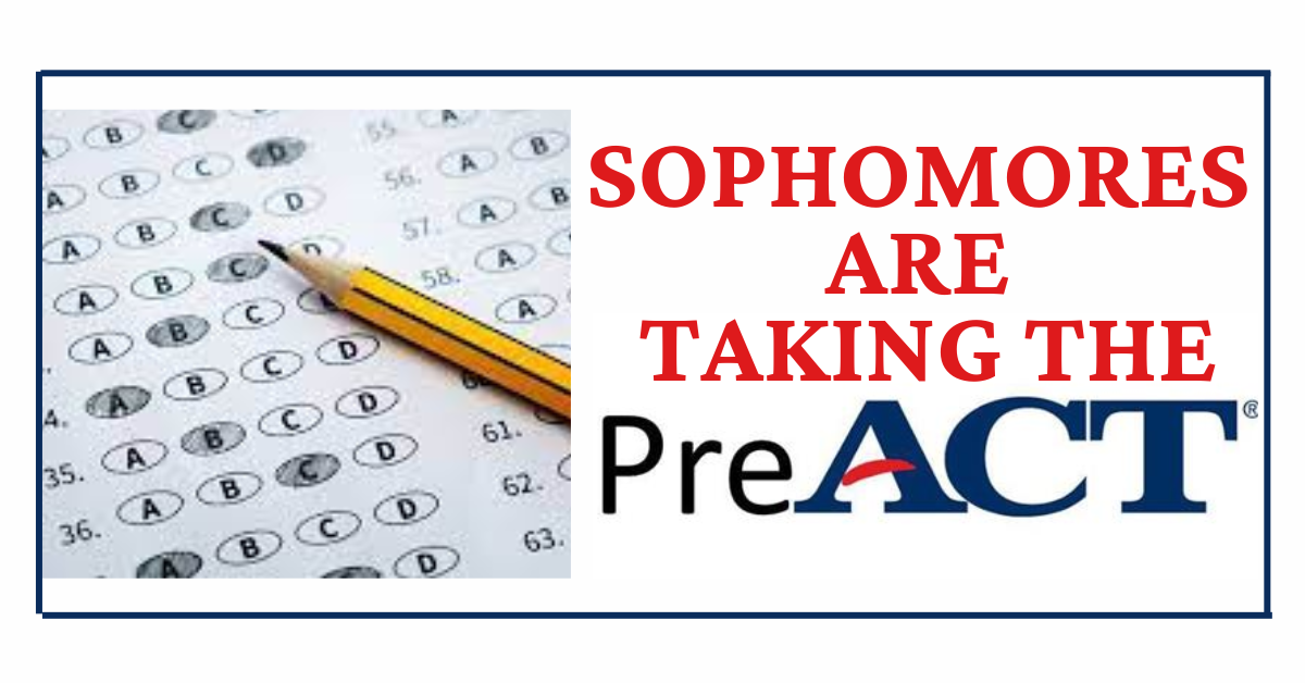 Sophomores are Taking the PreACT | Peak Student Media