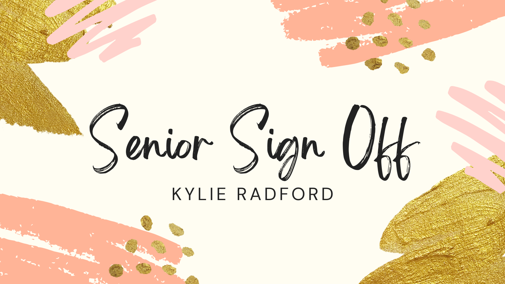 Senior Sign Off- Kylie Radford | Peak Student Media
