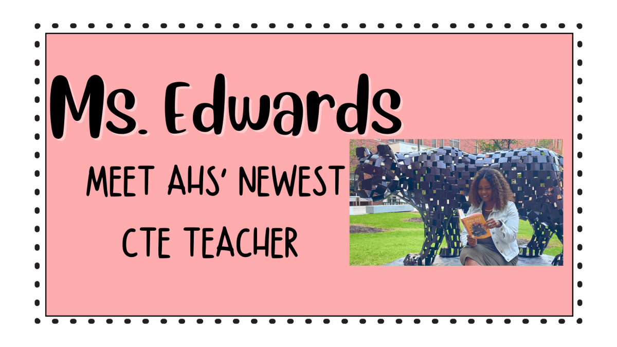 Ms. Edwards: Meet AHS’s Newest CTE Teacher | Peak Student Media