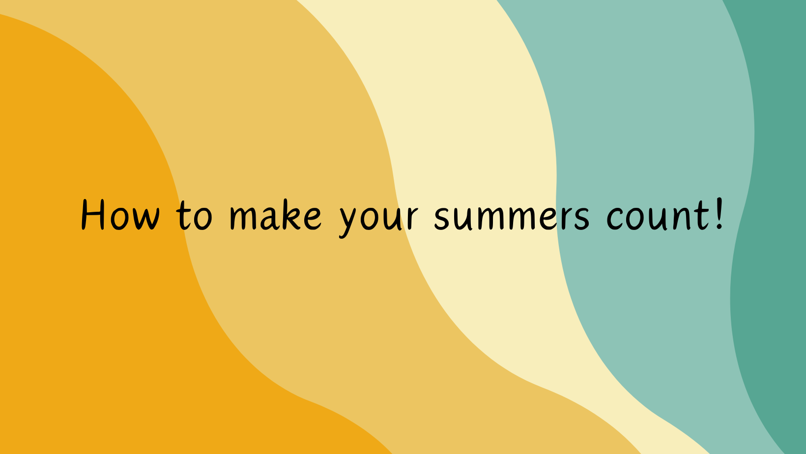 How to make your summers count! | Peak Student Media