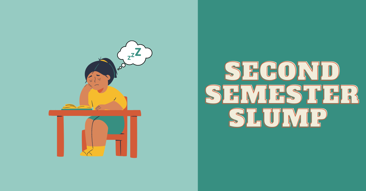 Second Semester Slump – The Feeling and Dealing | Peak Student Media