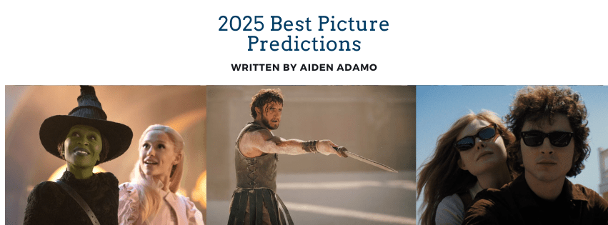 2025 Academy Awards: Best Picture Nominee Predictions | Peak Student Media